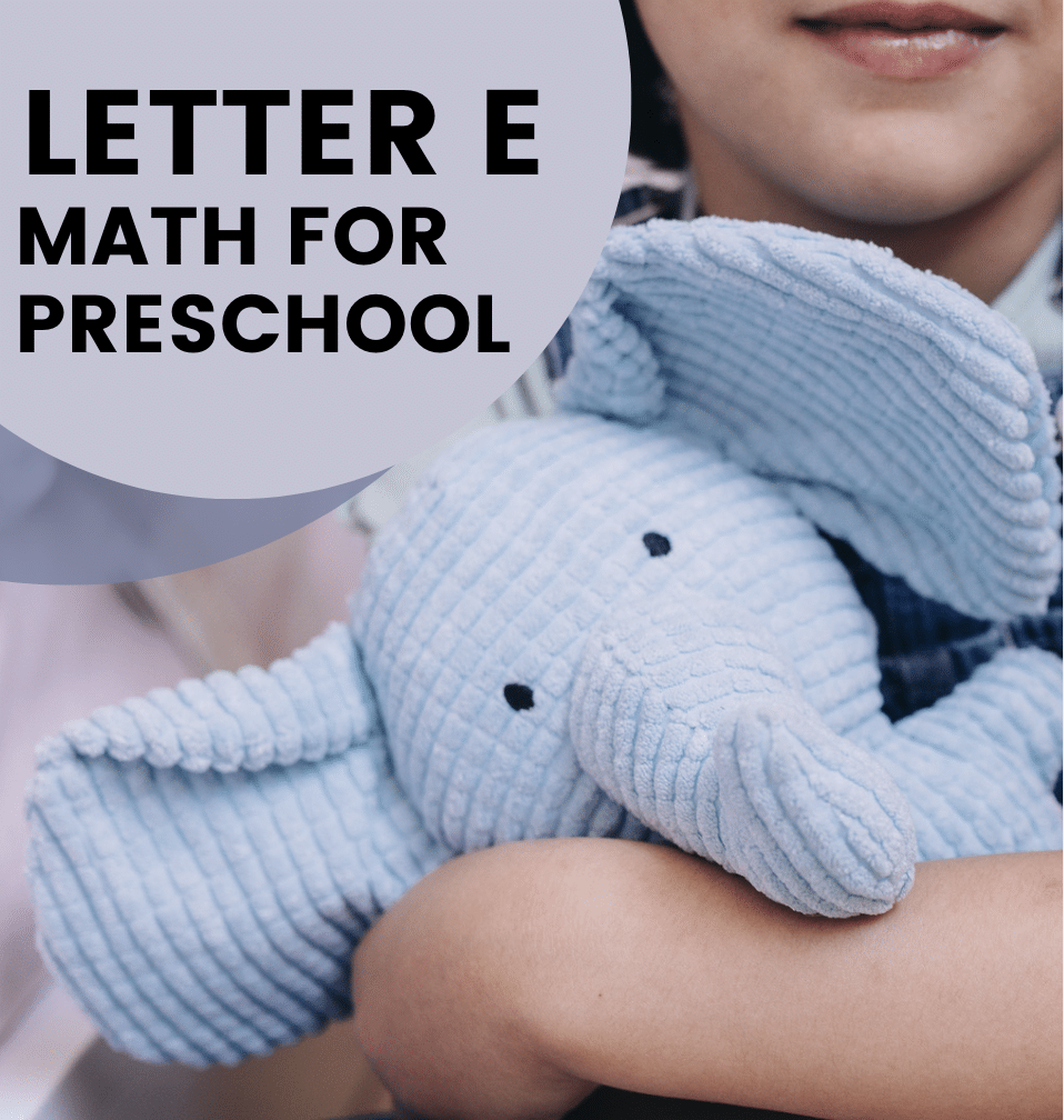 Letter E: Math Activities