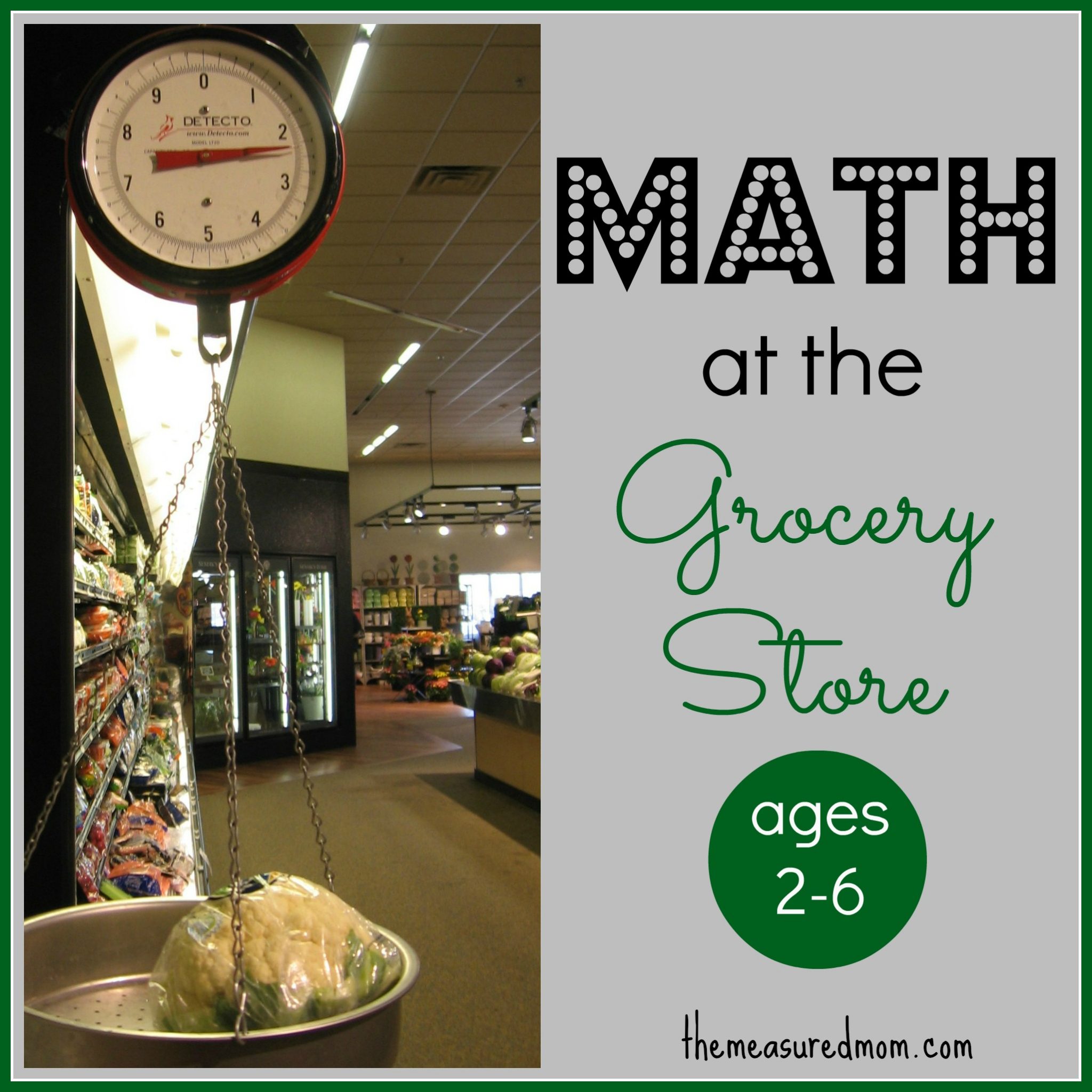 Grocery Store Math for kids ages 2-6 - The Measured Mom