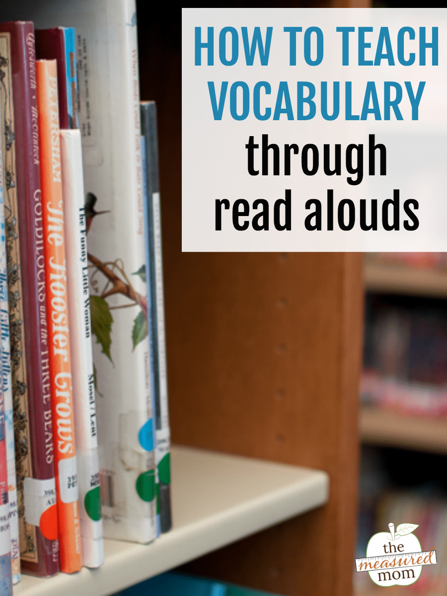 How to build vocabulary through read alouds - The Measured Mom