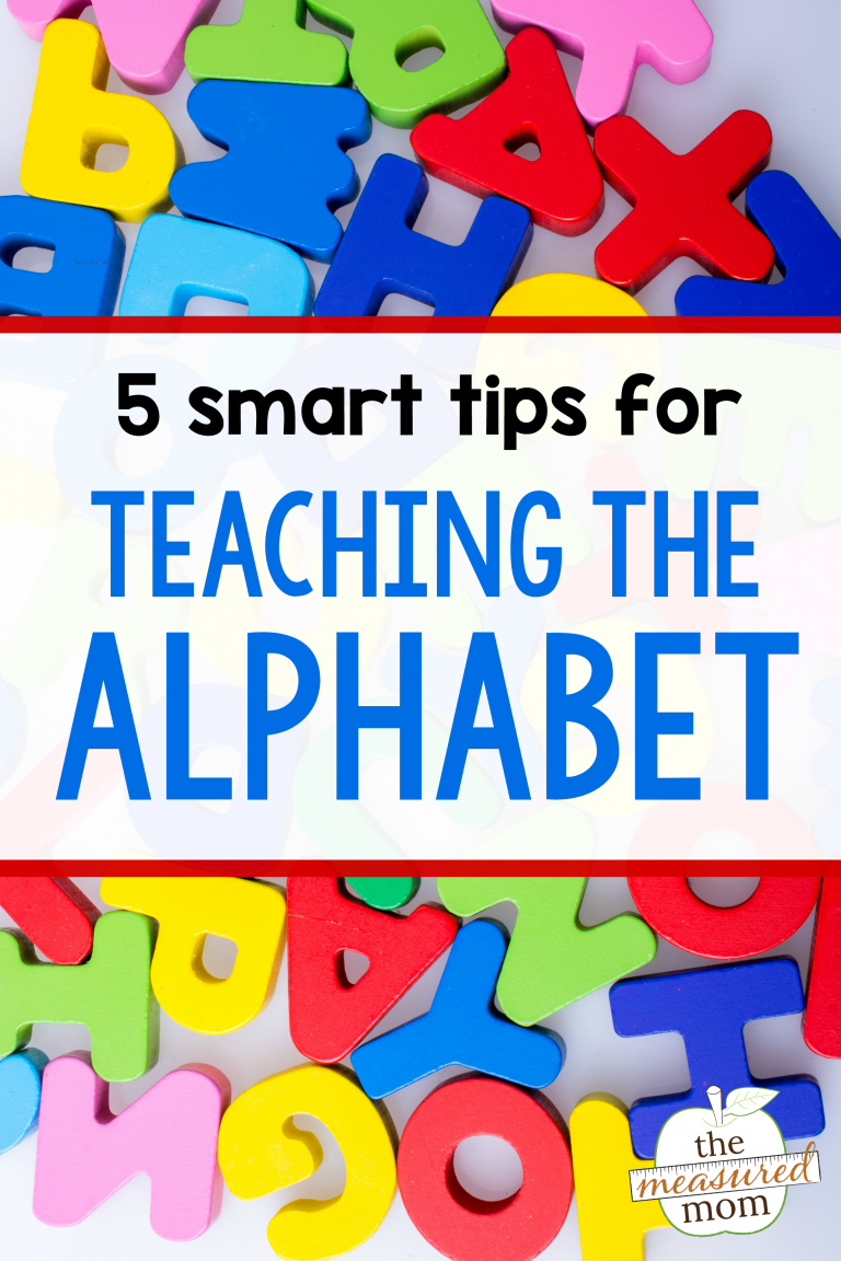 5 Tips for teaching the alphabet - The Measured Mom