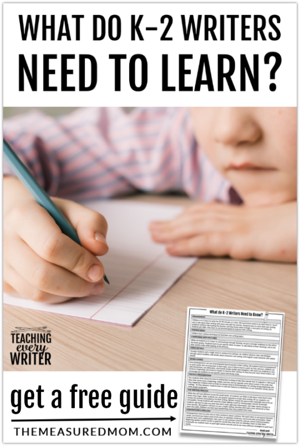 What Do K 2 Writers Need To Learn The Measured Mom what-do-k-2-writers-need-to-learn-the-measured-mom