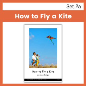 How to Fly a Kite: Nonfiction Decodable Book - The Measured Mom