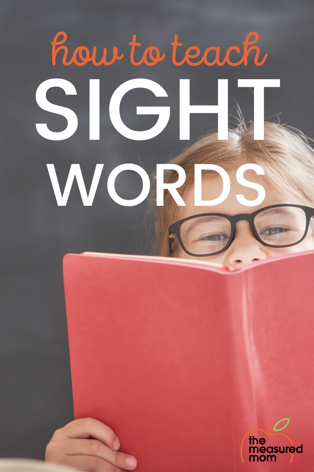 How to teach sight words - The Measured Mom