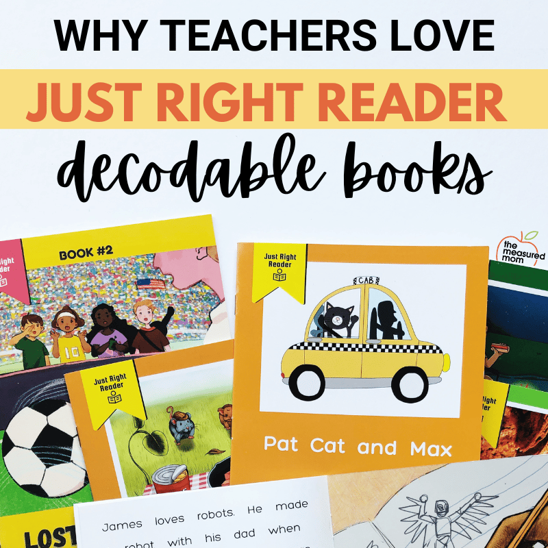 5 Reasons you'll LOVE Just Right Reader decodable books! - The Measured Mom