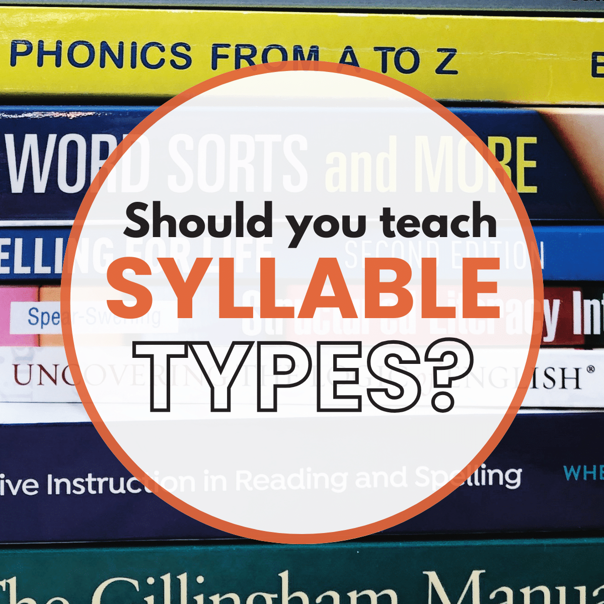 Should you teach syllable types? - The Measured Mom