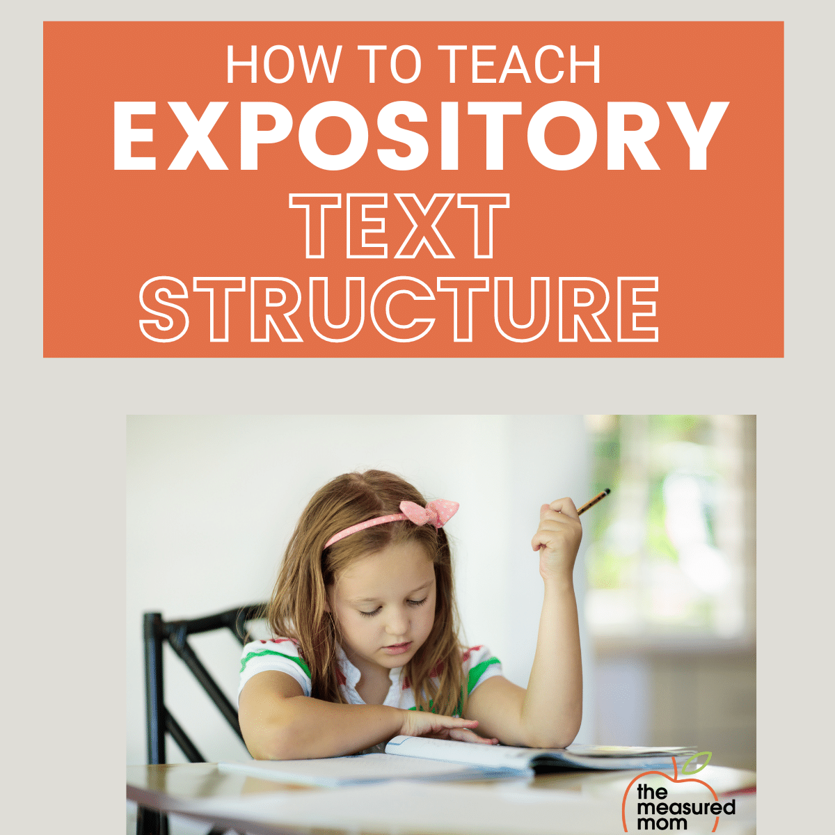 Teaching expository text structure - The Measured Mom