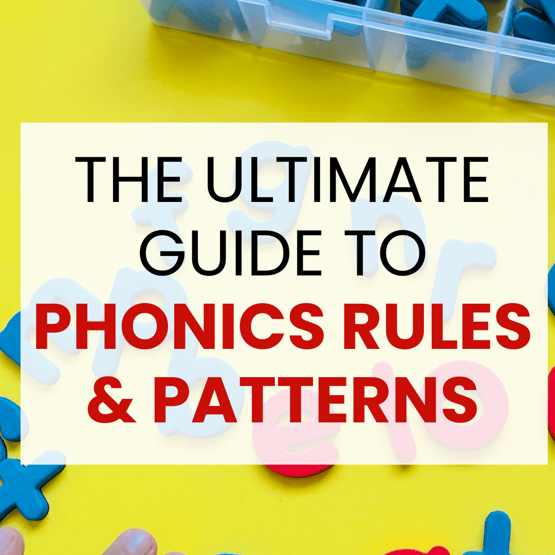 The ultimate guide to phonics rules and patterns - The Measured Mom